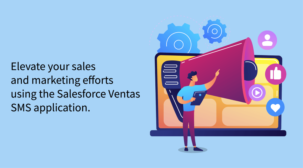 Ventas Salesforce SMS App | Send Bulk SMS From Salesforce - Kcloud