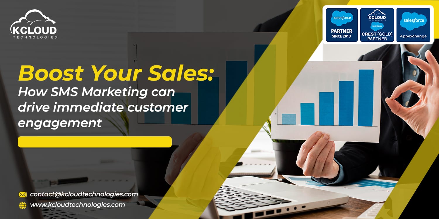Boost Your Sales: How SMS Marketing Can Drive Immediate Customer Engagement